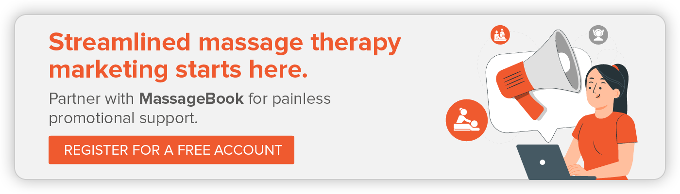 Massage Therapy Marketing: 15 Effective Ideas to Explore